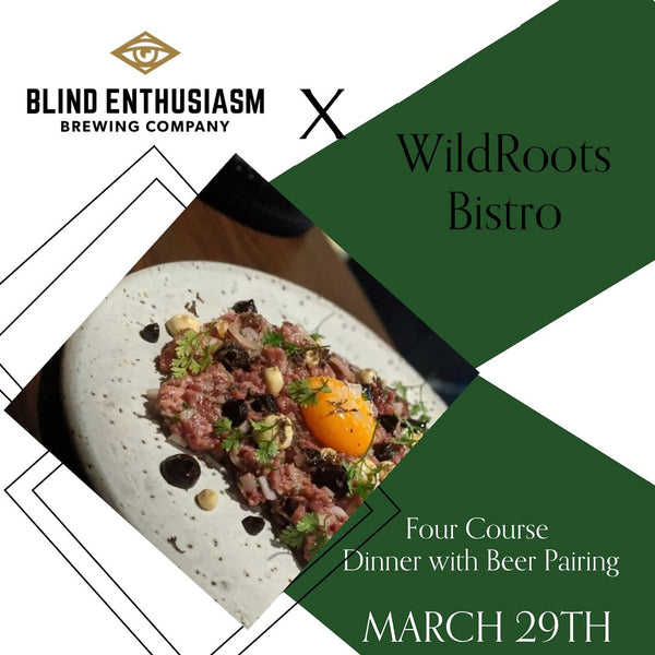 4 Course Beer Pairing Dinner at Wild Roots Bistro - Blind Enthusiasm ...